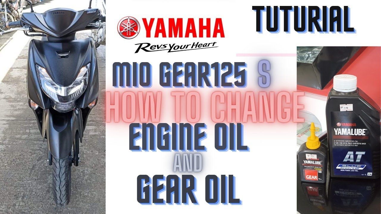 HOW to change engine oil & Gear oil of MiO gear s tutorial specs ...