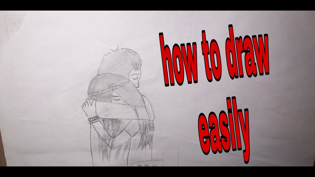 How to draw girl & boy hugging drawing - YouTube
