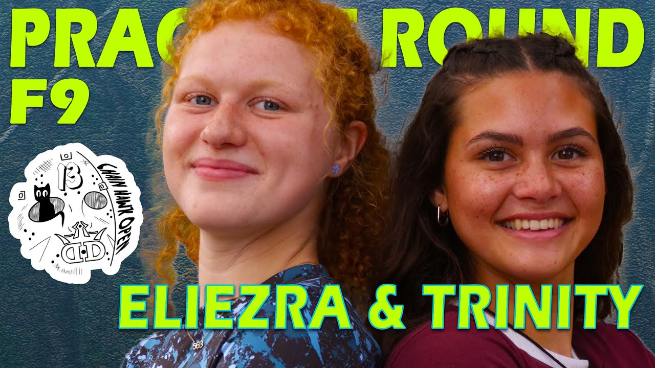 ARP | ELIE AND TRINITY SHOW YOU WHAT NOT TO DO | CHO PRACTICE ROUND F9 ...