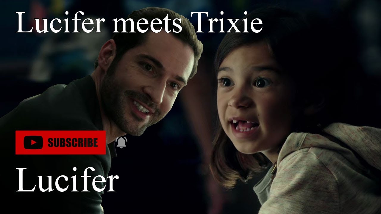 Lucifer Meets Trixie - YouTube