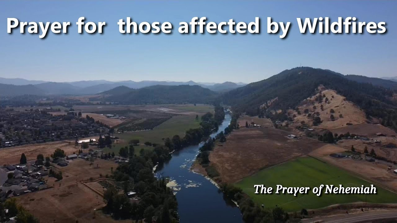 Prayer for those affected by Wildfires - YouTube