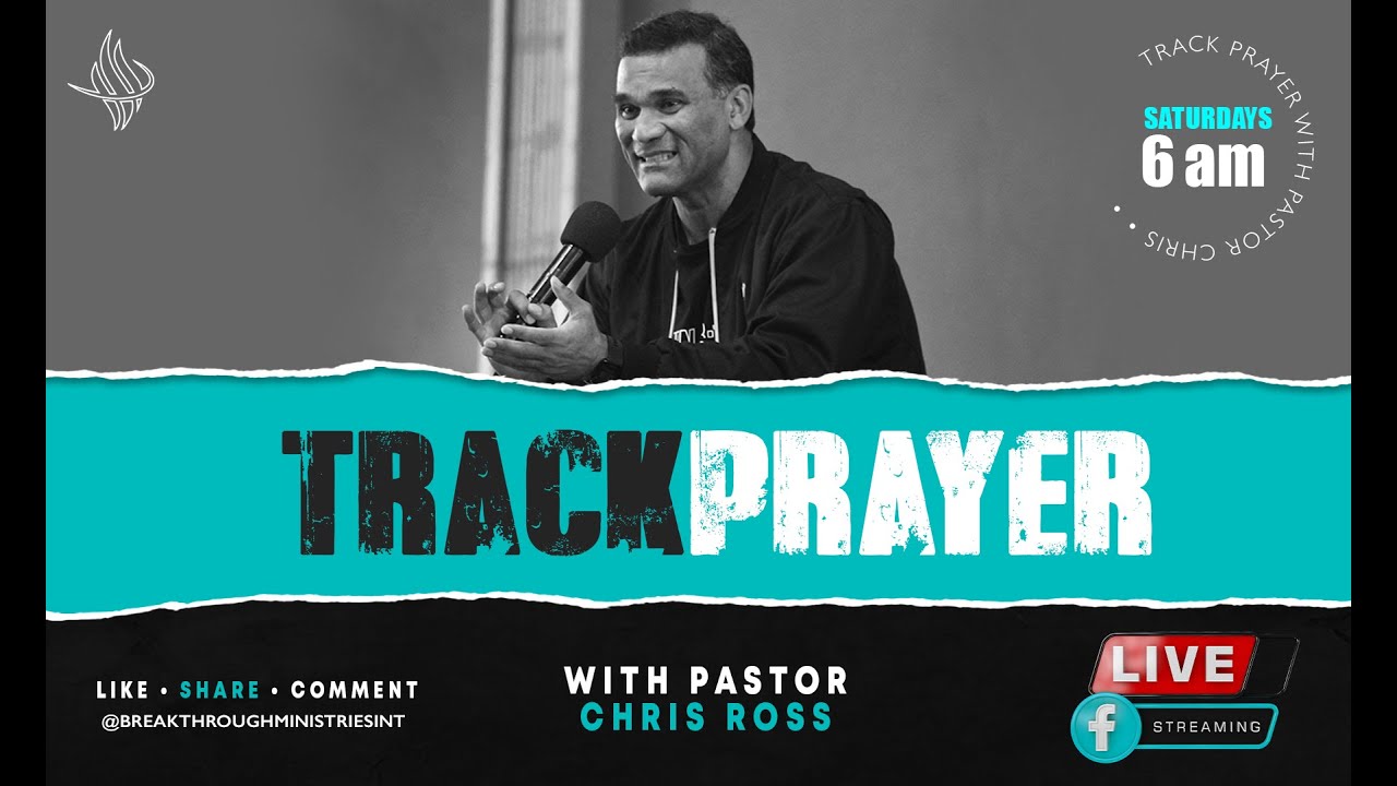 Track Prayer | Pastor Chris Ross - YouTube