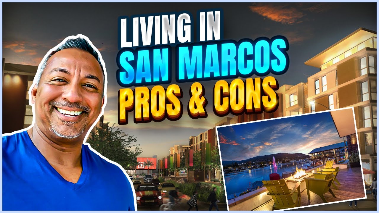 Living in San Marcos, California Pros & Cons - Moving to SoCal - YouTube