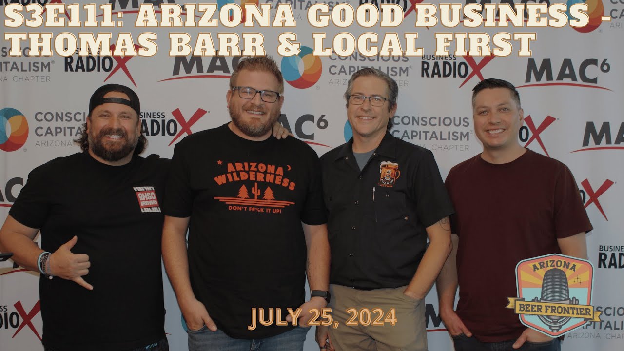 S3E111: Arizona Good Business - Thomas Barr & Local First - YouTube