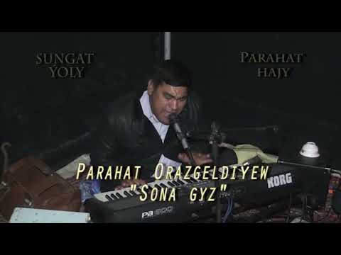 Parry Hajy - Sona gyz 2022  (Merhum halypamyz Bally Hajyýew)