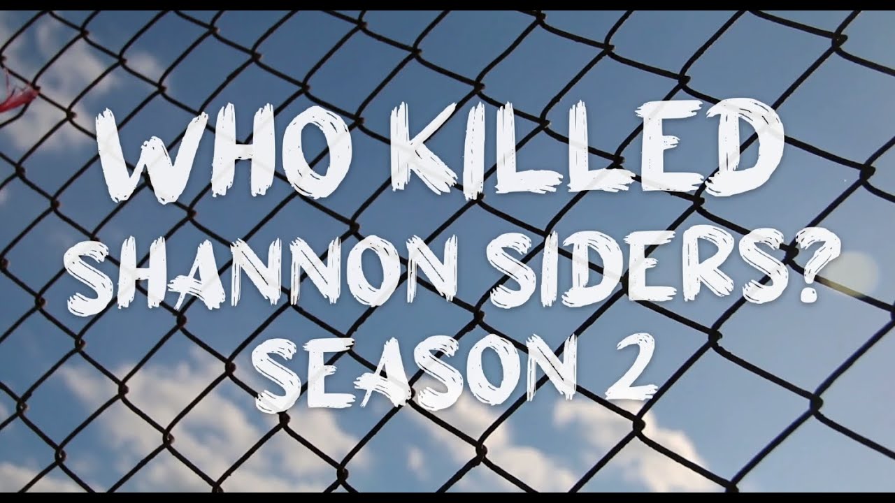 Who Killed Shannon Siders - Season 2 Promo - YouTube