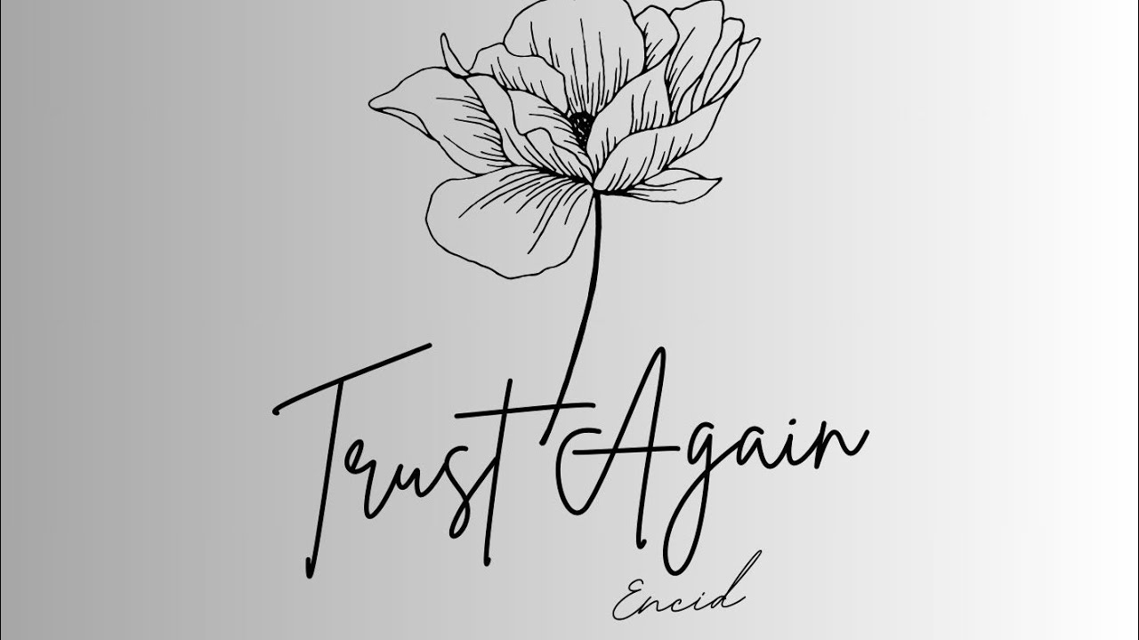 Trust Again - YouTube