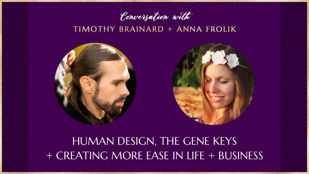 Human Design, the Gene Keys + Creating More EASE in Your Business ...