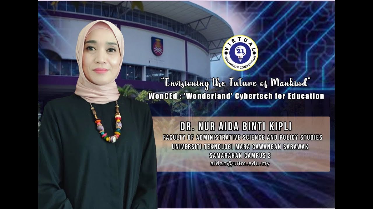 WonCEd - 'Wonderland' Cybertech for Education (DR NUR AIDA KIPLI UiTM SARAWAK) - YouTube