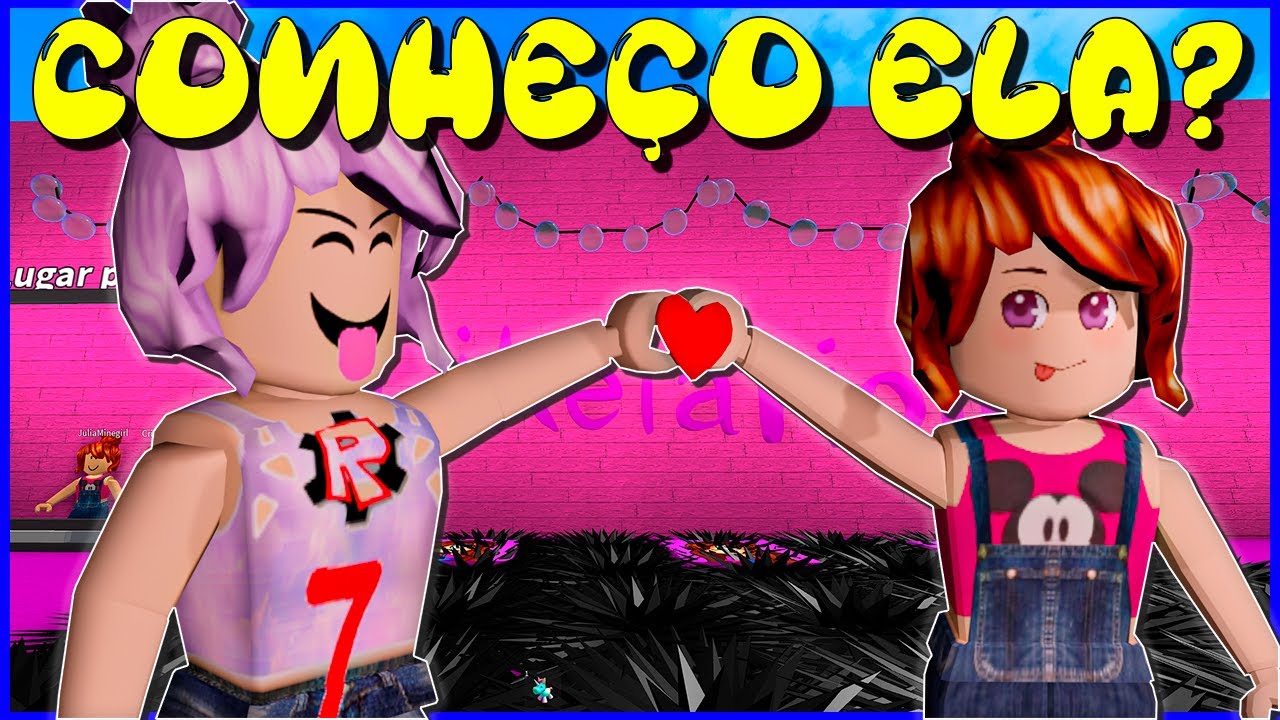 ROBLOX - CONHEÇO A JULIA MINEGIRL ? - YouTube