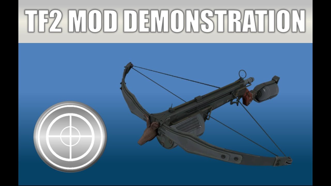 TF2 Mod Weapon Demonstration: The Slayer's Arbalest - YouTube