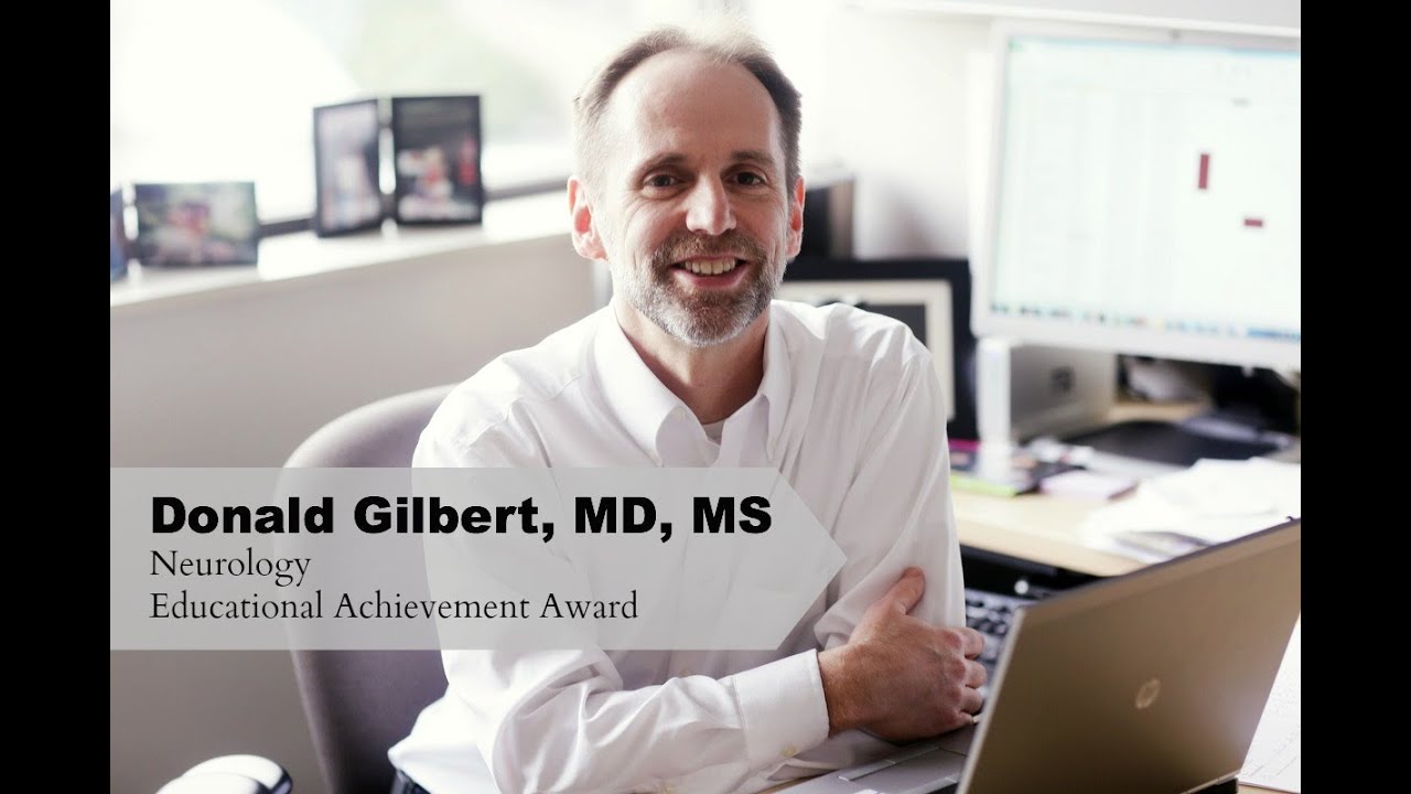 Educational Achievement Award: Donald Gilbert, MD, MS - YouTube