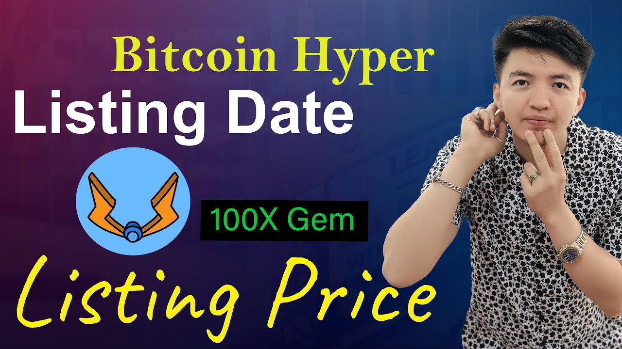 Bitcoin Hyper Presale Listing Date | BTC Hyper Presale Listing Price ...