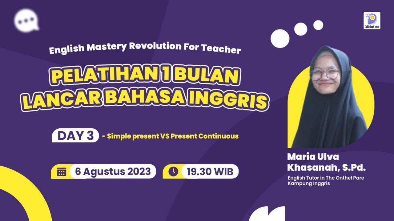 DAY 3 - Pelatihan 1 Bulan Lancar Bahasa Inggris -Simple Present Vs ...