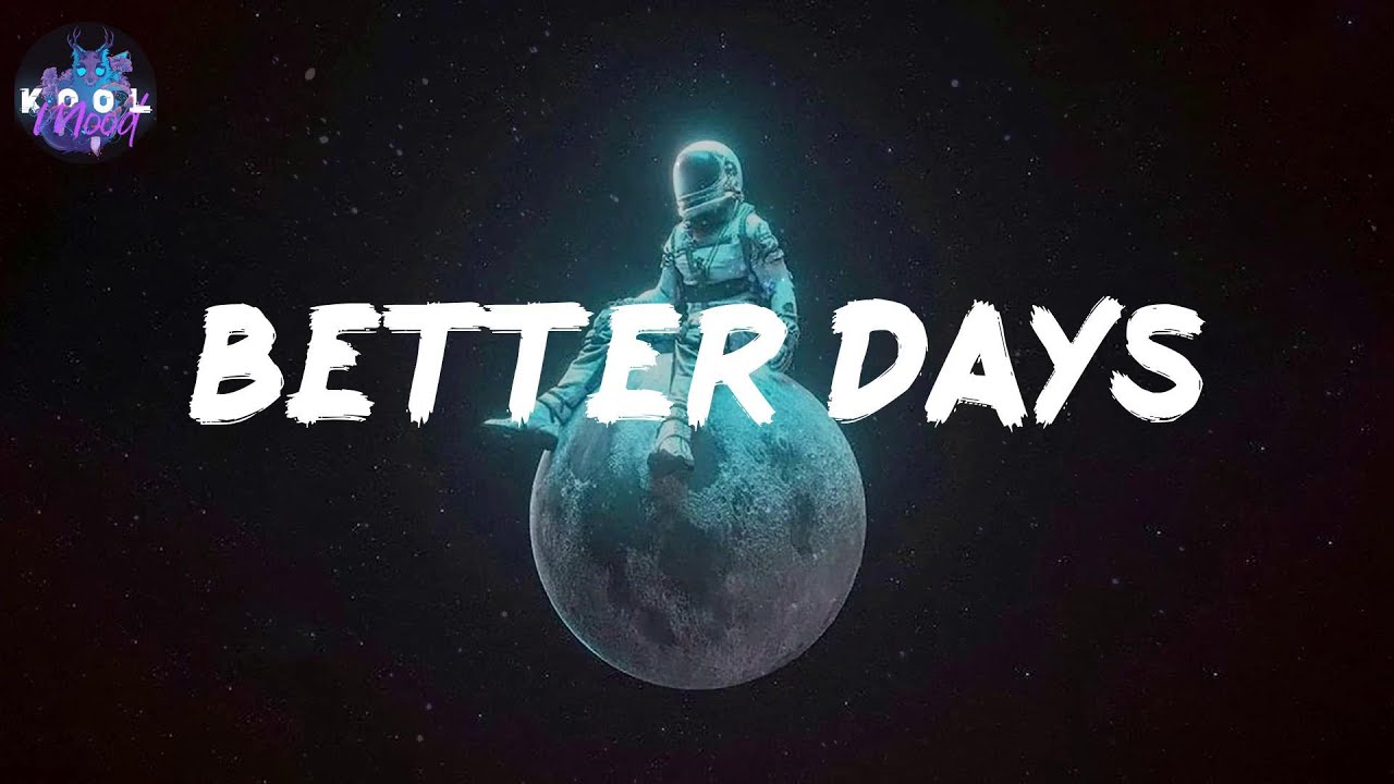 Better Days - NEIKED (Lyrics) - YouTube