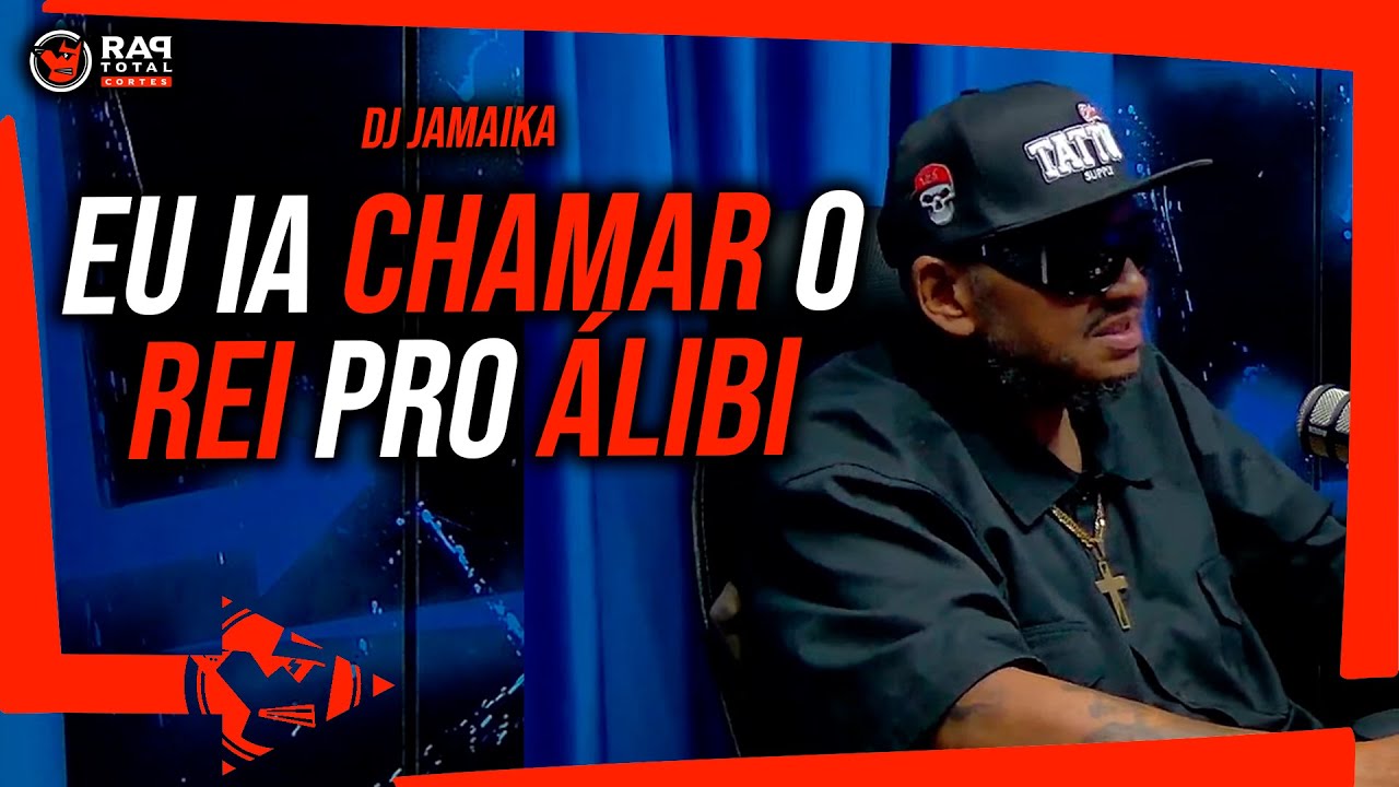 DJ JAMAIKA - A FORMAÇÃO DO ÁLIBI - RAP TOTAL CORTES - YouTube