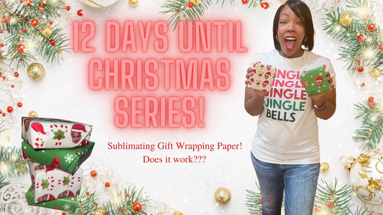 How To Sublimate Gift Wrap Paper | DIY Personalized Gift Wrapping Paper ...
