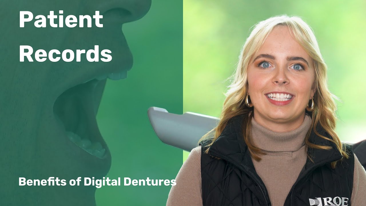 The Benefits of Digital Dentures: Patient Records - YouTube