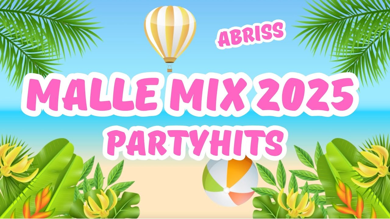 Malle Mix 2025 // Mallorca Party Hits // Hitmix - YouTube