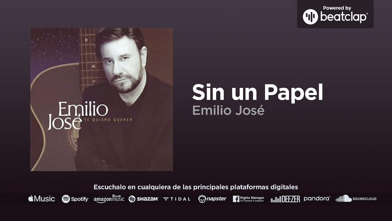 Emilio José - Sin un Papel - YouTube