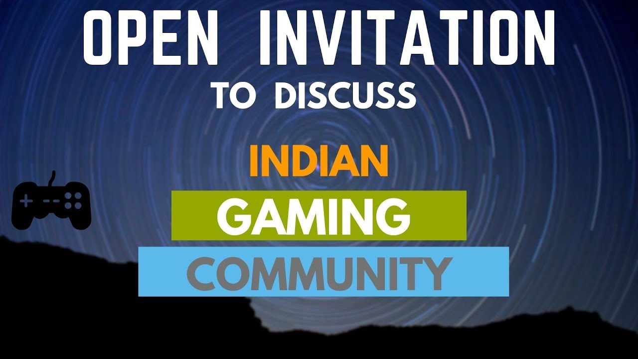 ANNOUNCEMENT || Discussion on INDIAN GAMING COMMUNITY || HINDI - YouTube