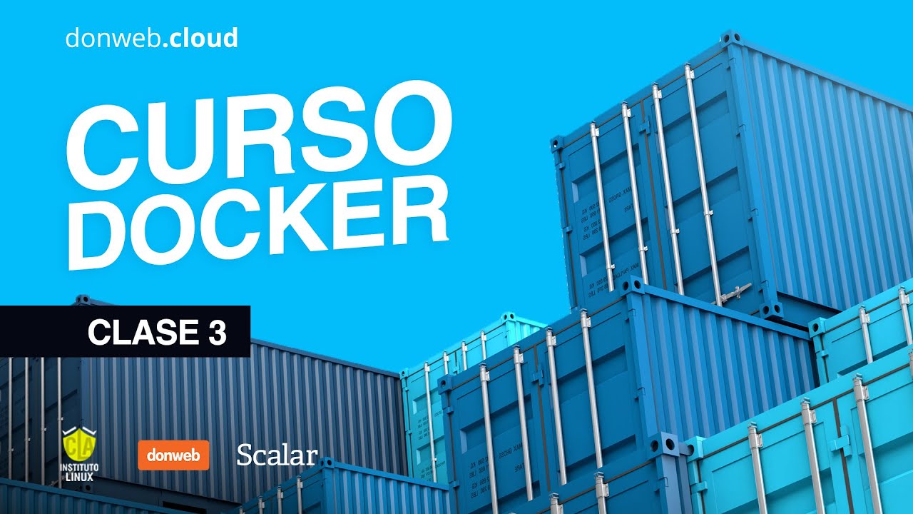 Curso Docker - Clase 3: Configuraciones avanzadas - YouTube