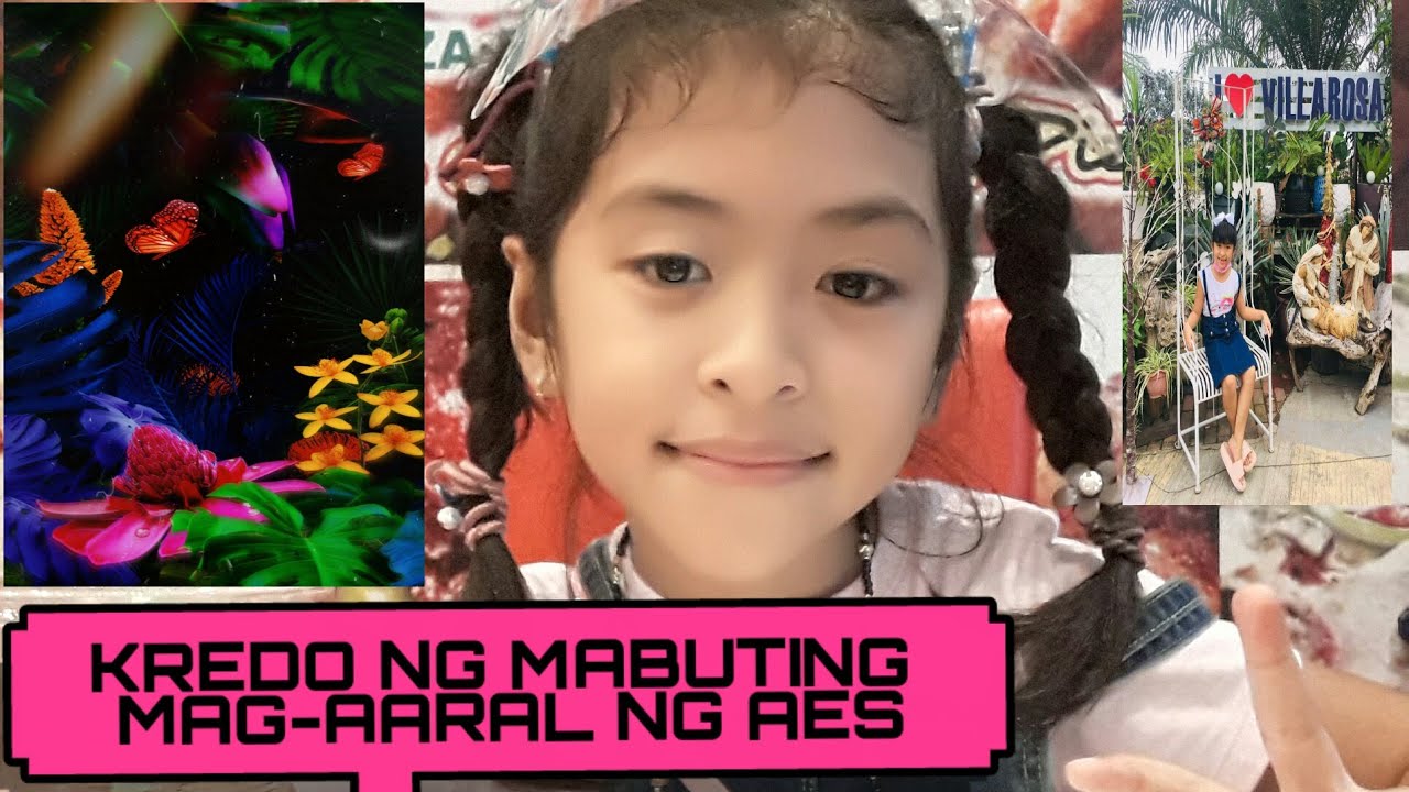 KREDO NG MABUTING MAG-AARAL NG AES | PERFORMANCE TASK | JANINA in HAPPY ...
