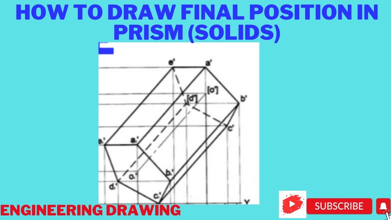 How to draw final position in prism(solids) - YouTube