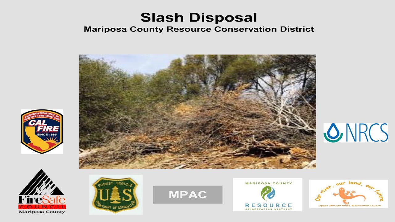 Slash Disposal for Wildfire Prevention in Mariposa County - Part One ...