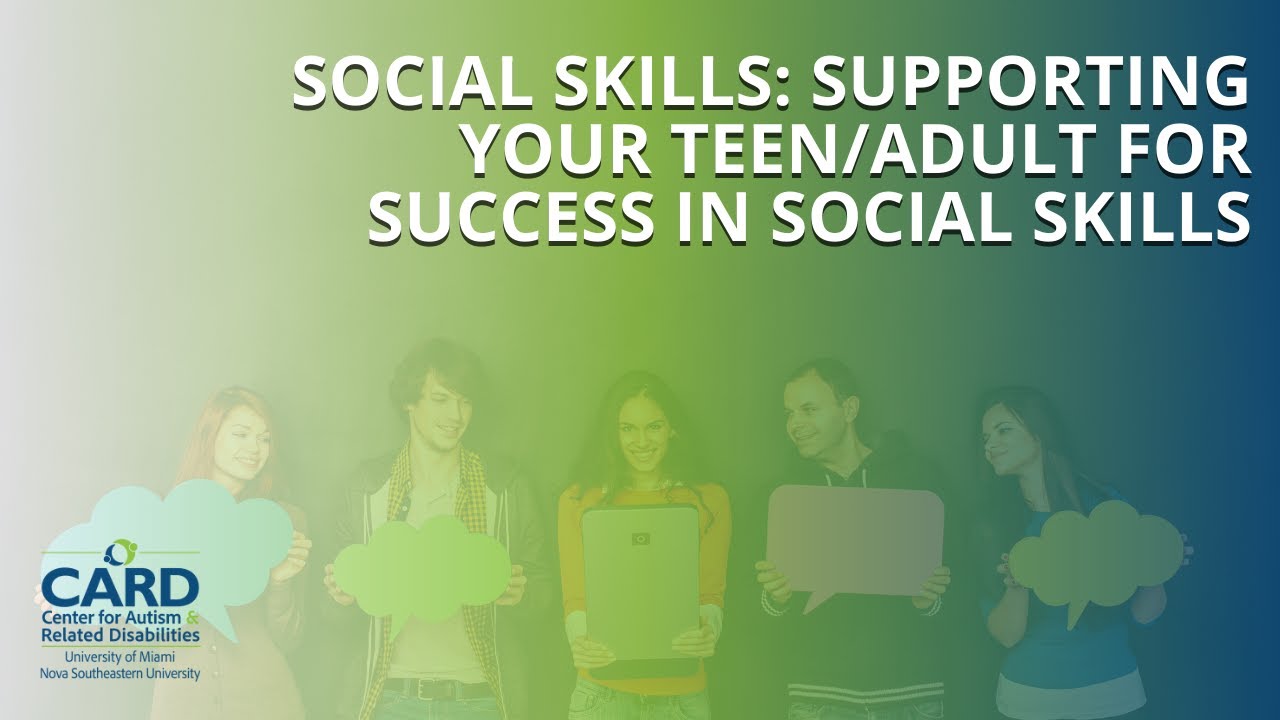 Social Skills: Supporting your Teen/Adult for Success in Social Skills ...