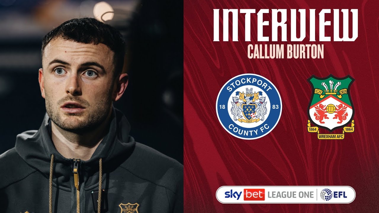INTERVIEW | Callum Burton after Stockport Country - YouTube