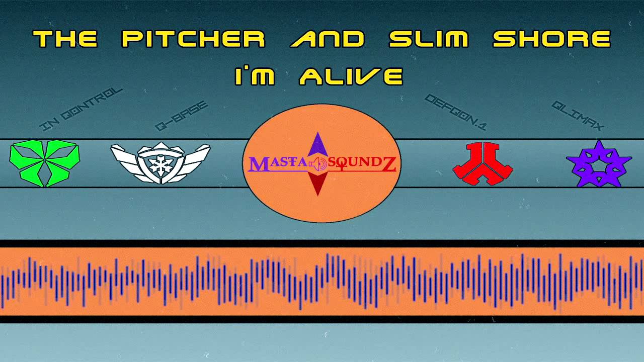 The Pitcher and Slim Shore - I'm Alive - YouTube