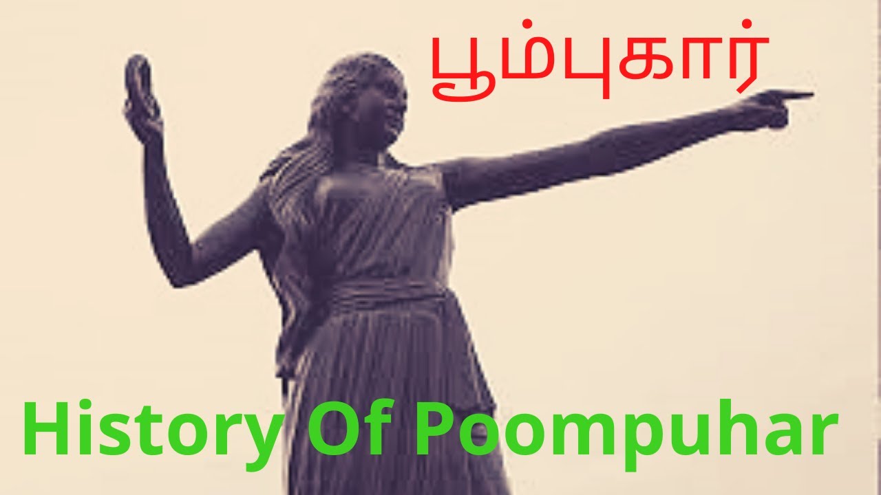 History Of Poompuhar at Elizabeth Simson blog