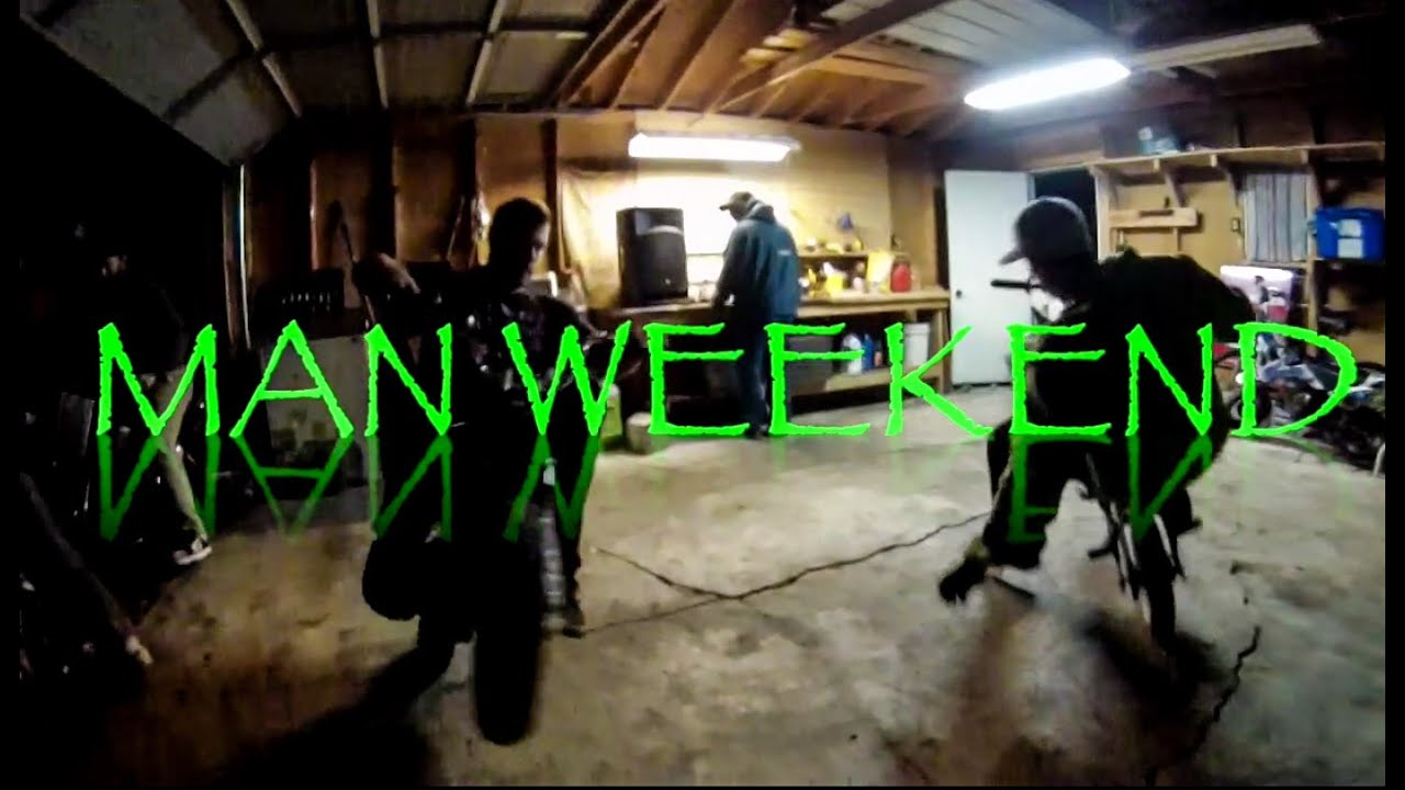 MAN WEEKEND - YouTube
