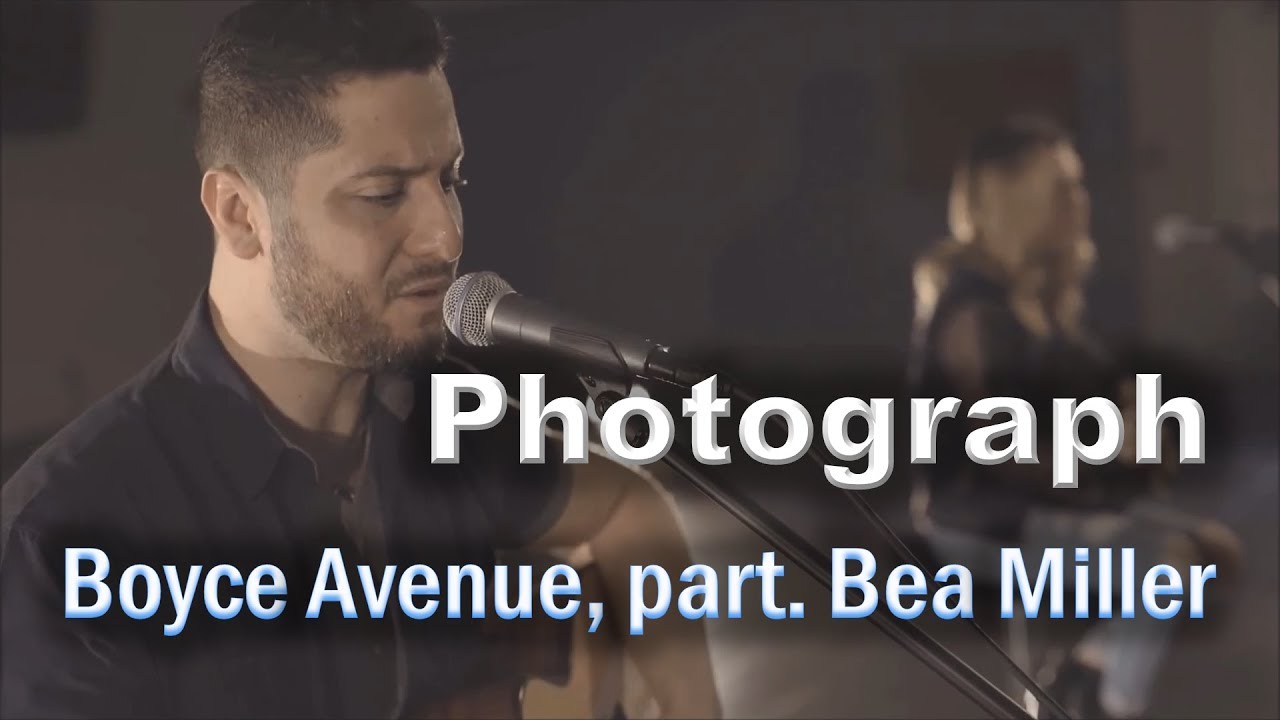 Photograph - Boyce Avenue part. de Bea Miller - legenda dupla - FHD ...