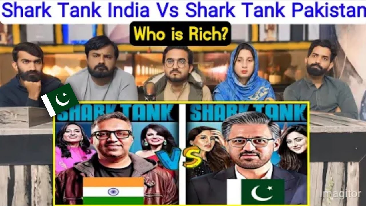 Pakistan Reaction On Shark Tank India Vs Shark Tank Pakistan | Who is ...