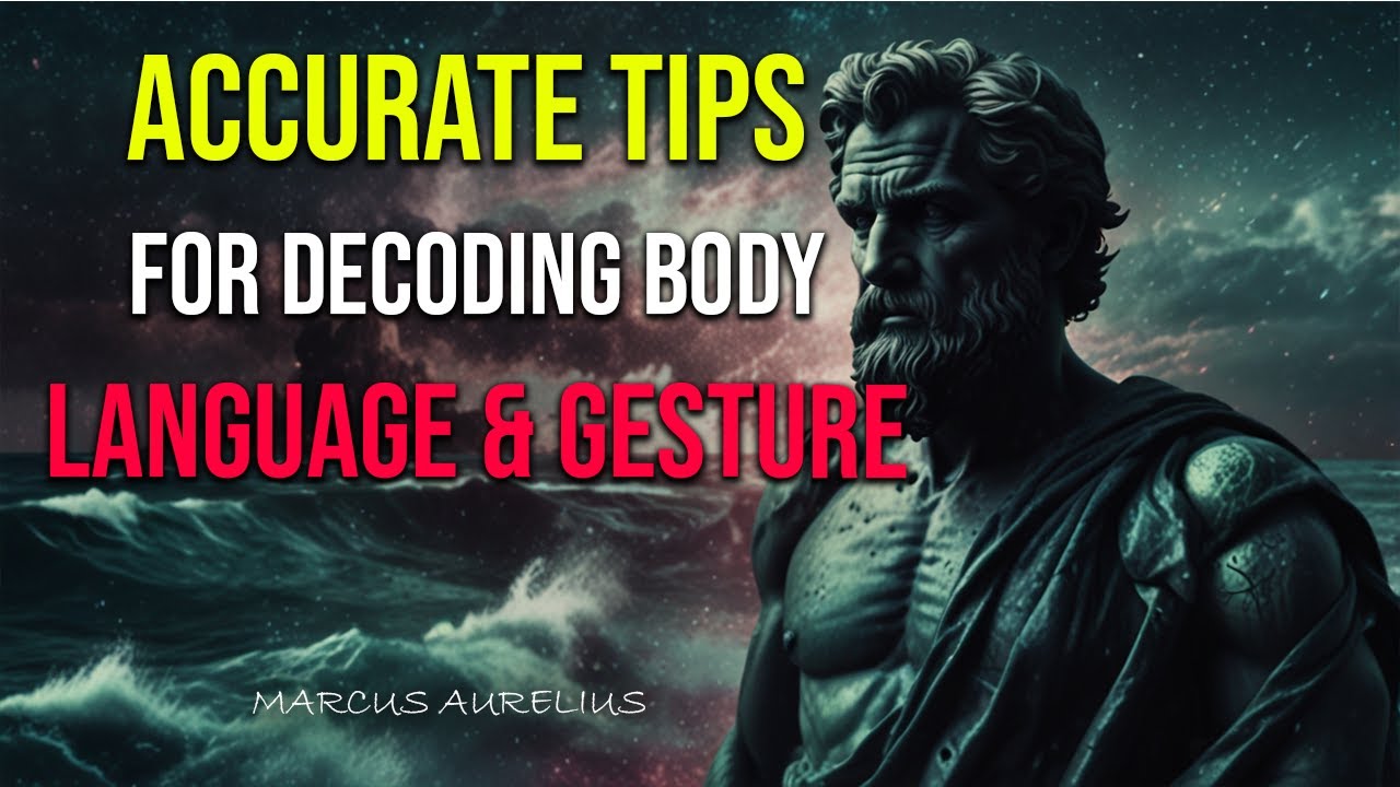 Accurate Tips for Decoding Body Language & Gestures | Stoic Philosophy ...
