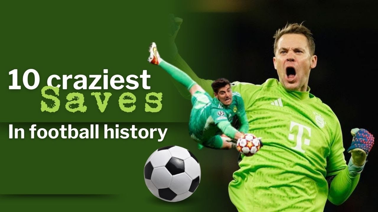 The Most Incredible Saves in Football History | Legendary Goalkeeper ...
