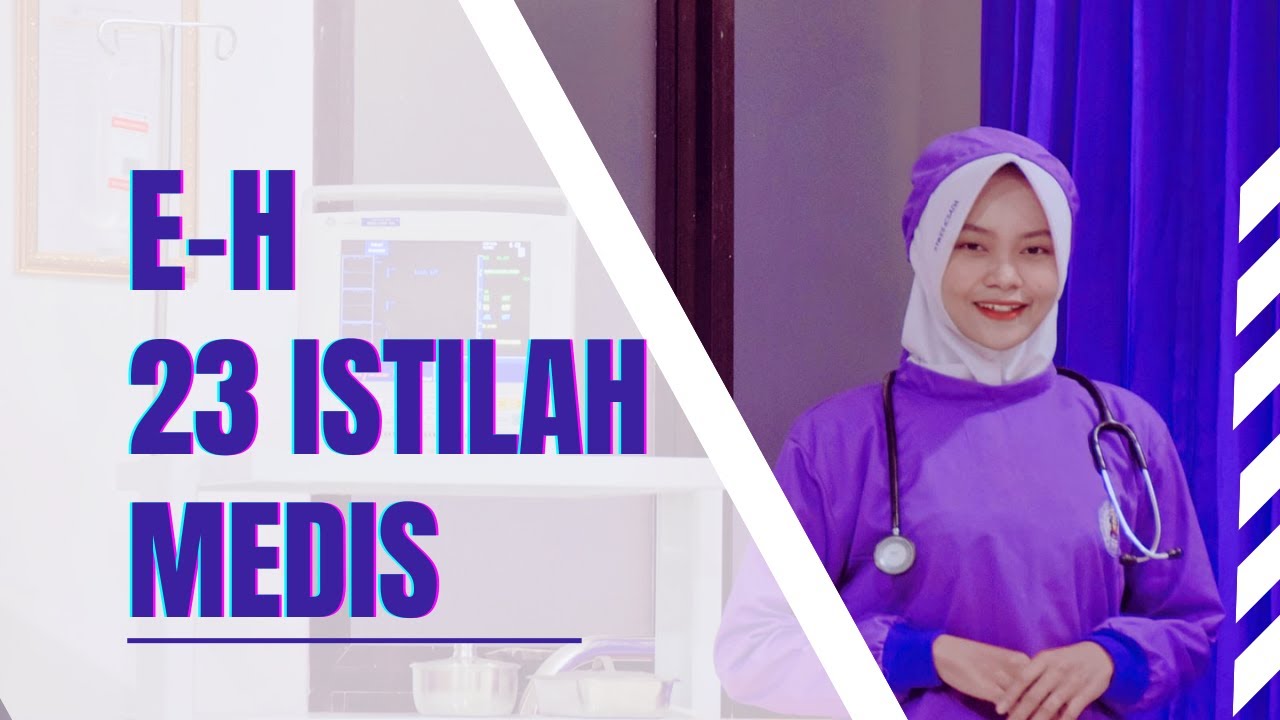 ISTILAH DALAM BAHASA MEDIS | # 4 - YouTube
