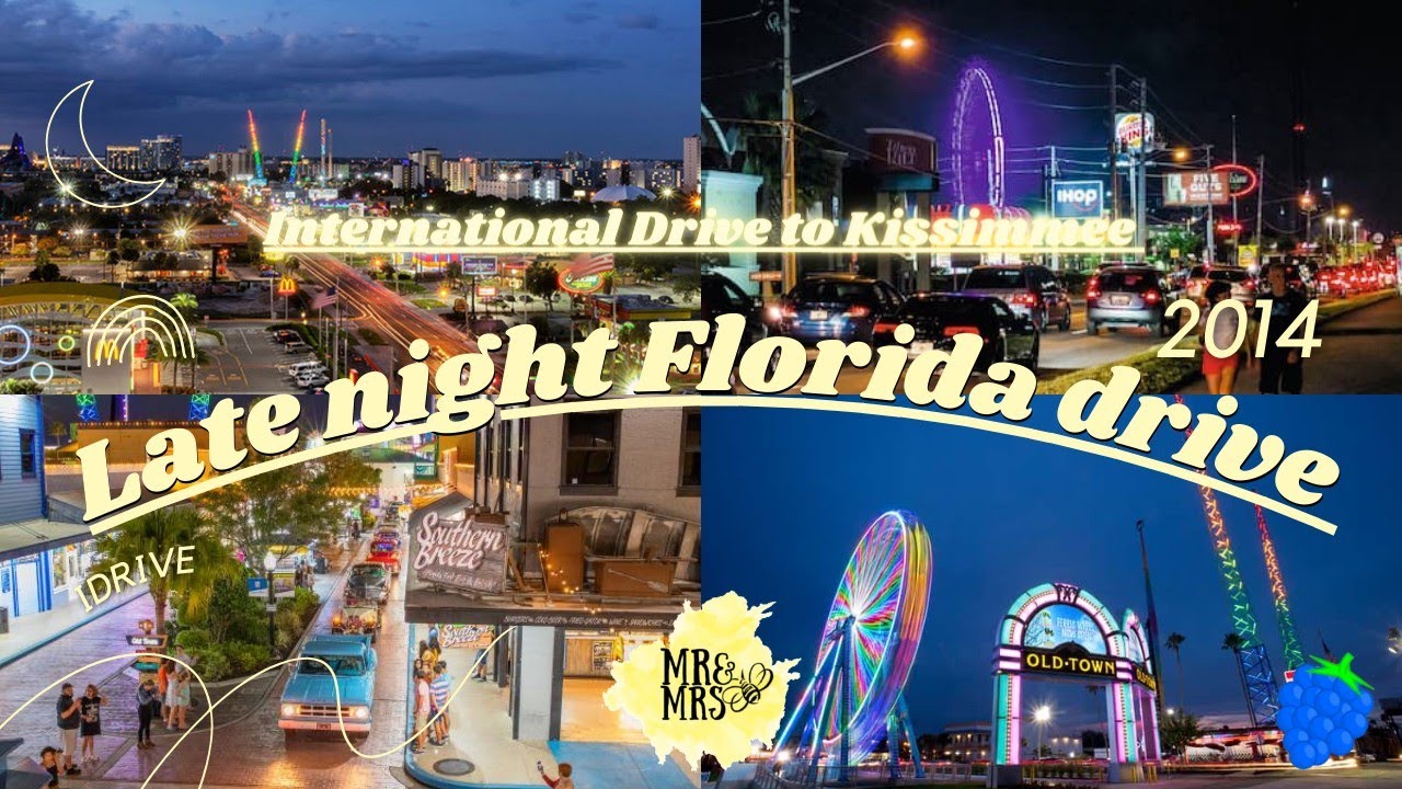 Florida Night Drive | INTERNATIONAL DRIVE to KISSIMMEE 2014. - YouTube