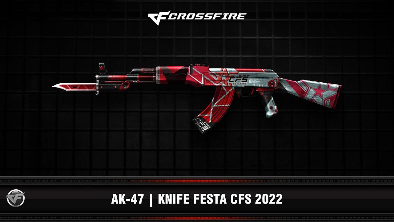 CF : AK-47 | Knife Festa CFS 2022 - YouTube