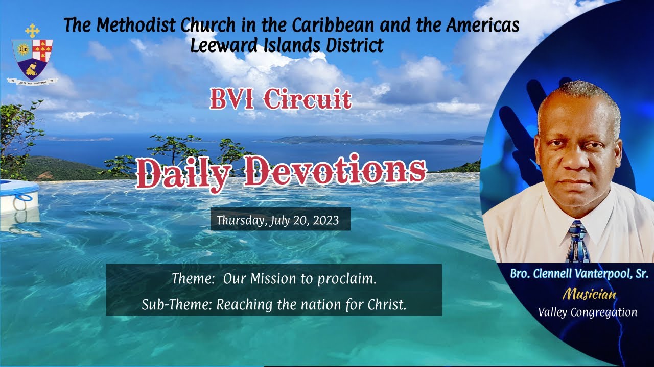LID Daily Devotions | BVI Circuit | Day 4 - July 20, 2023 | Presenter ...