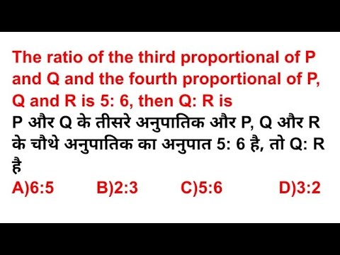 The ratio of the third proportional of P and Q and the fourth ...