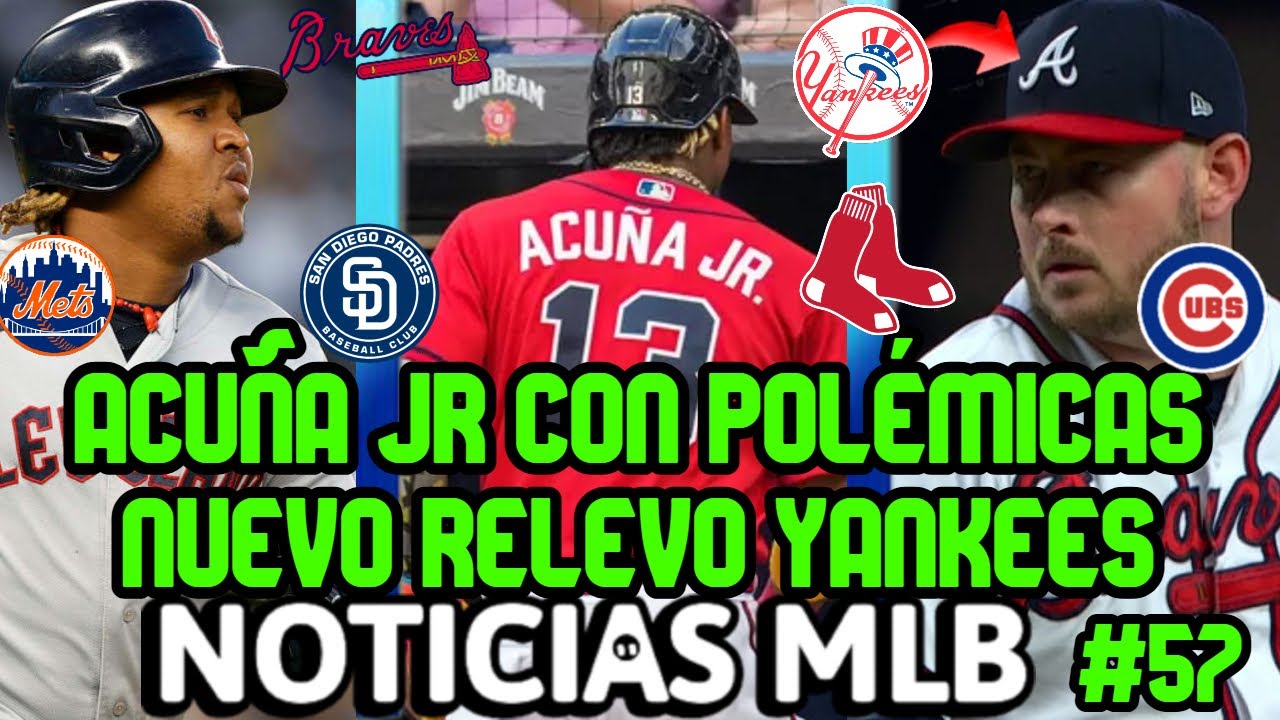 Leyenda de Braves arremete contra Acuña Jr, Yankees nuevo pitcher, José ...