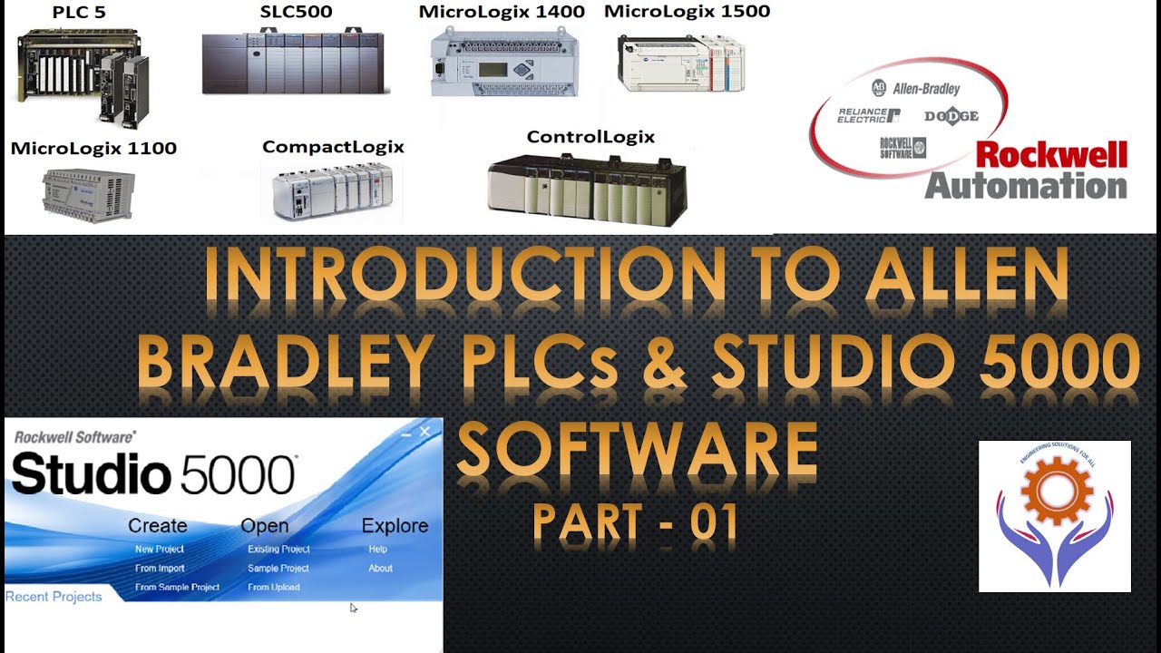 An Introduction to Allen Bradley PLCs & Studio 5000 Logix Designer ...