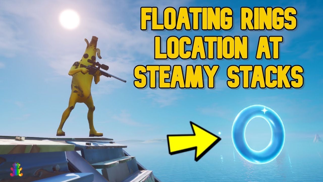 FLOATING RINGS at Steamy Stacks LOCATION GUIDE - Fortnite Week 5 - YouTube