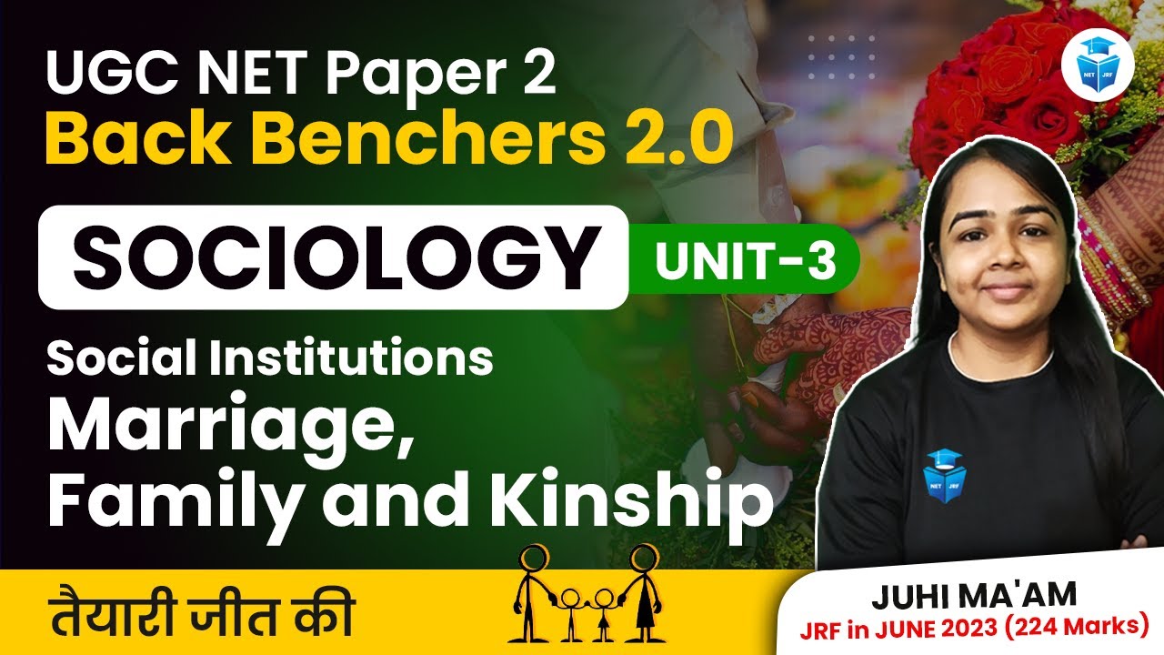 UGC NET Sociology | Unit 3 Social Institutions Marriage, Family ...