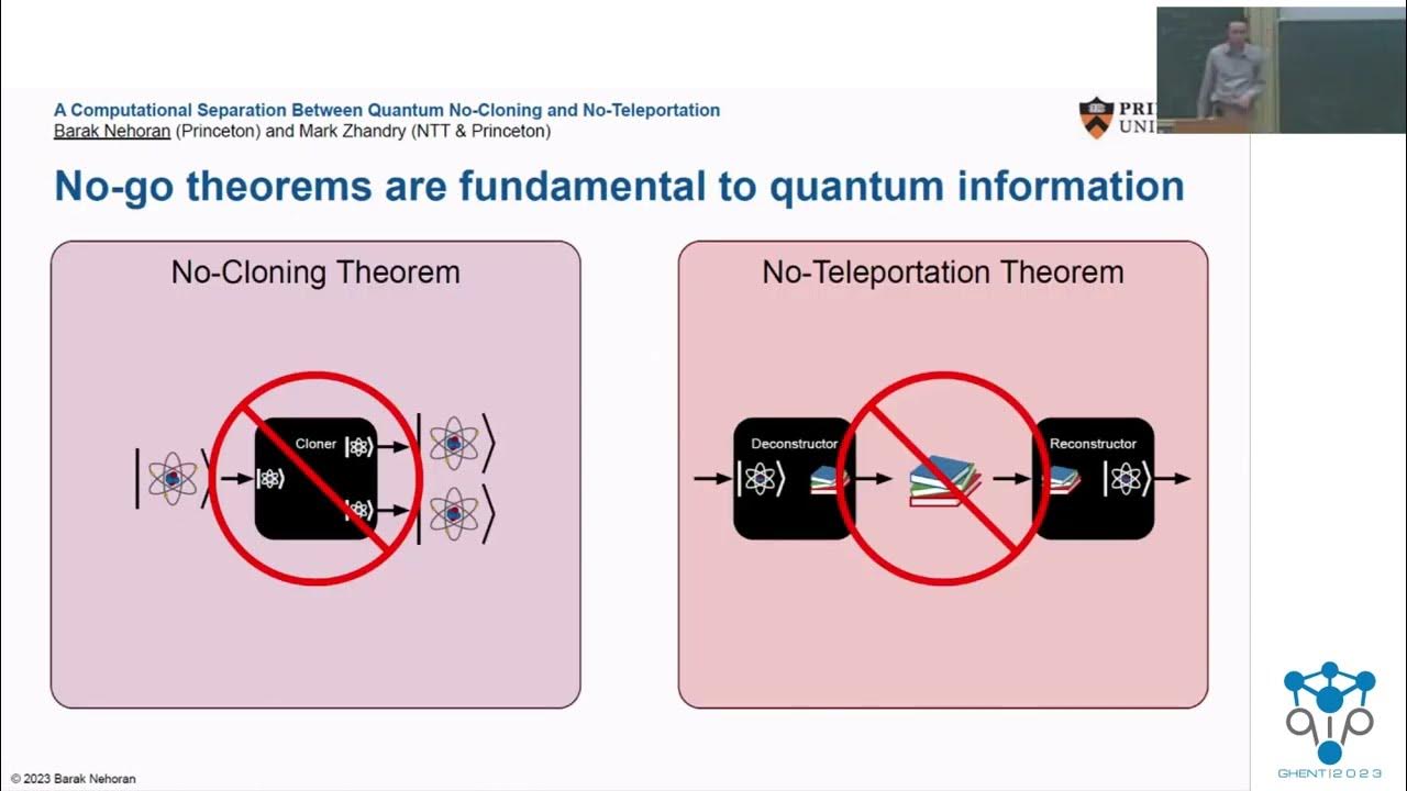 QIP2023 | A Computational Separation Between Quantum No-cloning and No-teleportation (Barak ...