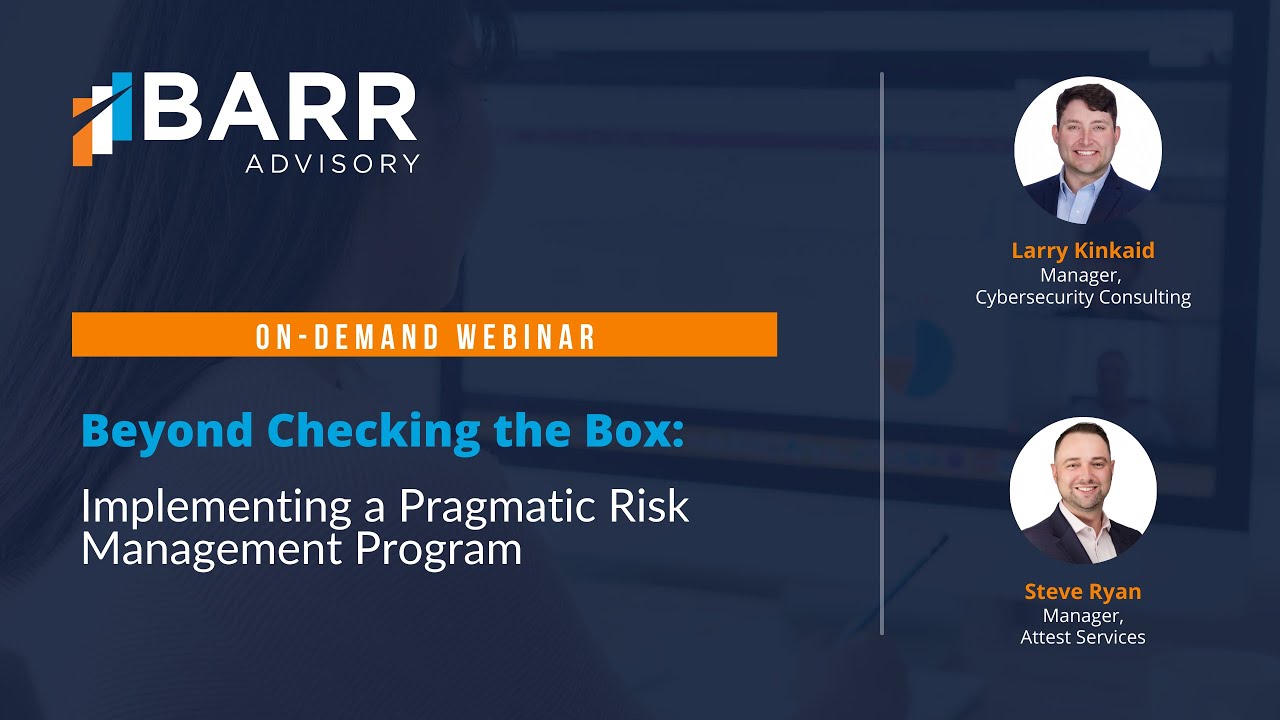 Beyond Checking the Box Implementing a Pragmatic Risk Management Program [On-Demand Webinar ...