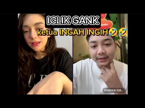 ICLIK GANK | CELINE EVANGELISTA FEBRI KETUA INGAH INGIH🤣 - YouTube